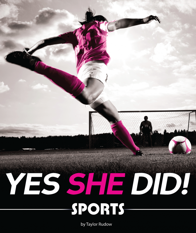 Yes She Did!: Sports | Lightswitch Learning