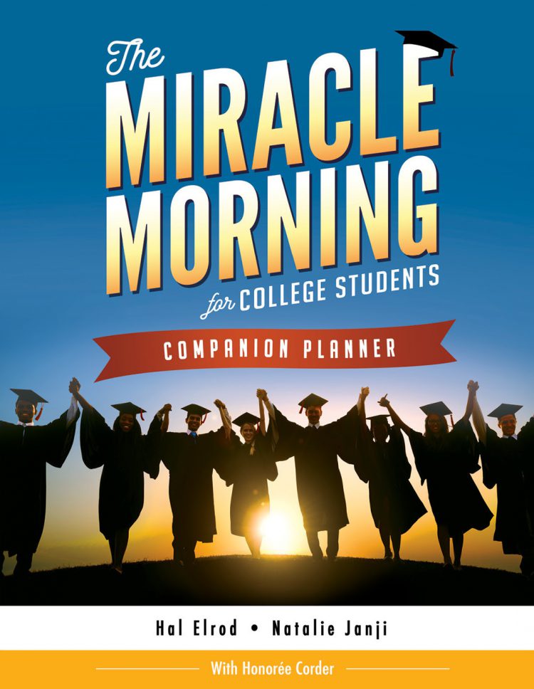 The Miracle Morning for College Students Companion Planner ...