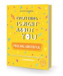 Everything is Right About You Feeling Grateful Activity Journal | Lightswitch Learning
