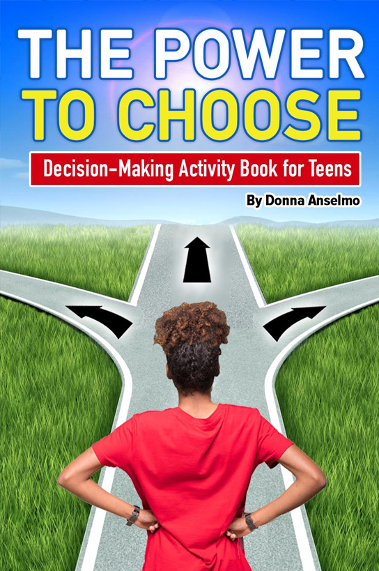 The Power to Choose: Decision-Making Activity Book for Teens ...